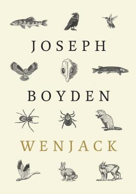Wenjack · Joseph Boyden - la nuit je mens